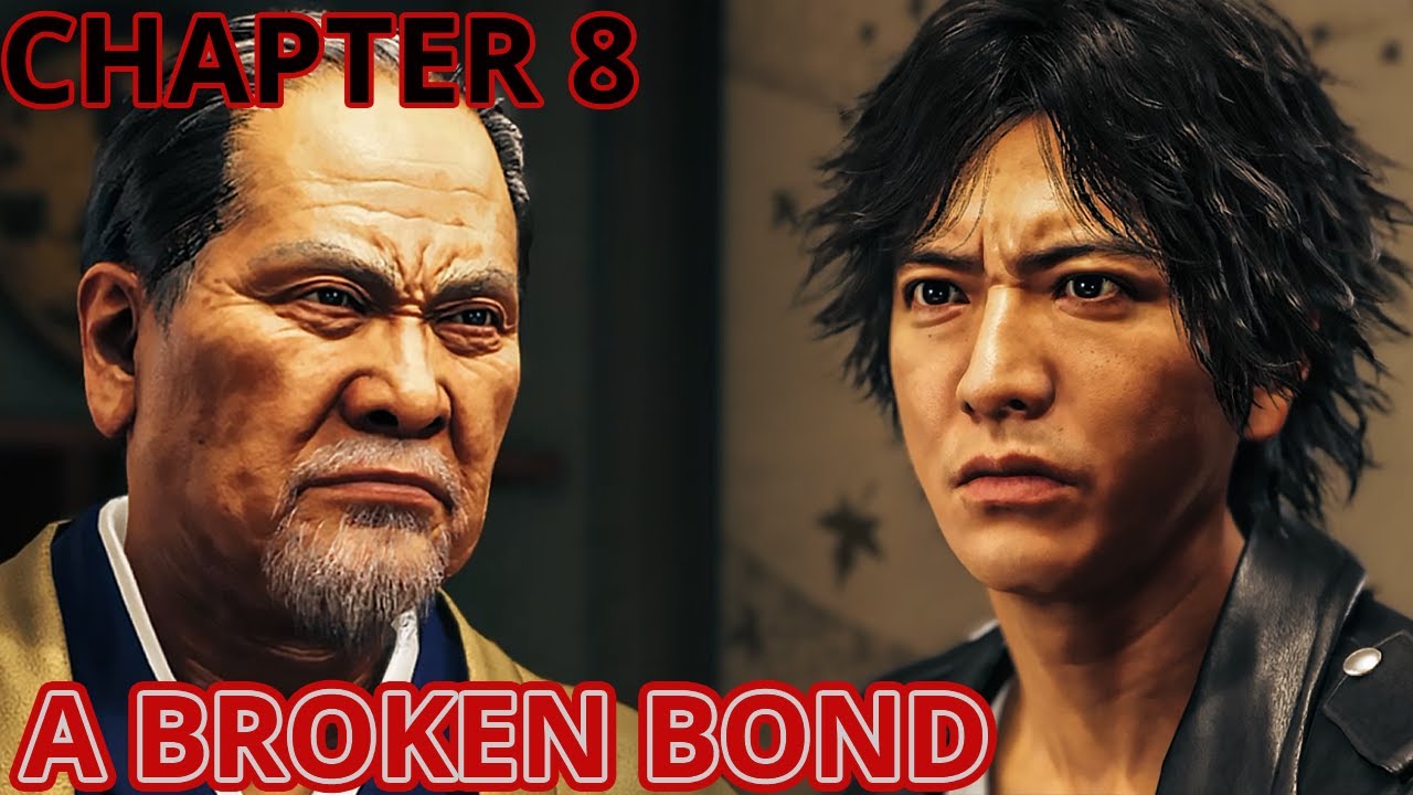 (4K) JUDGMENT CHAPTER 8: A BROKEN BOND Walkthrough (No Commentary ...