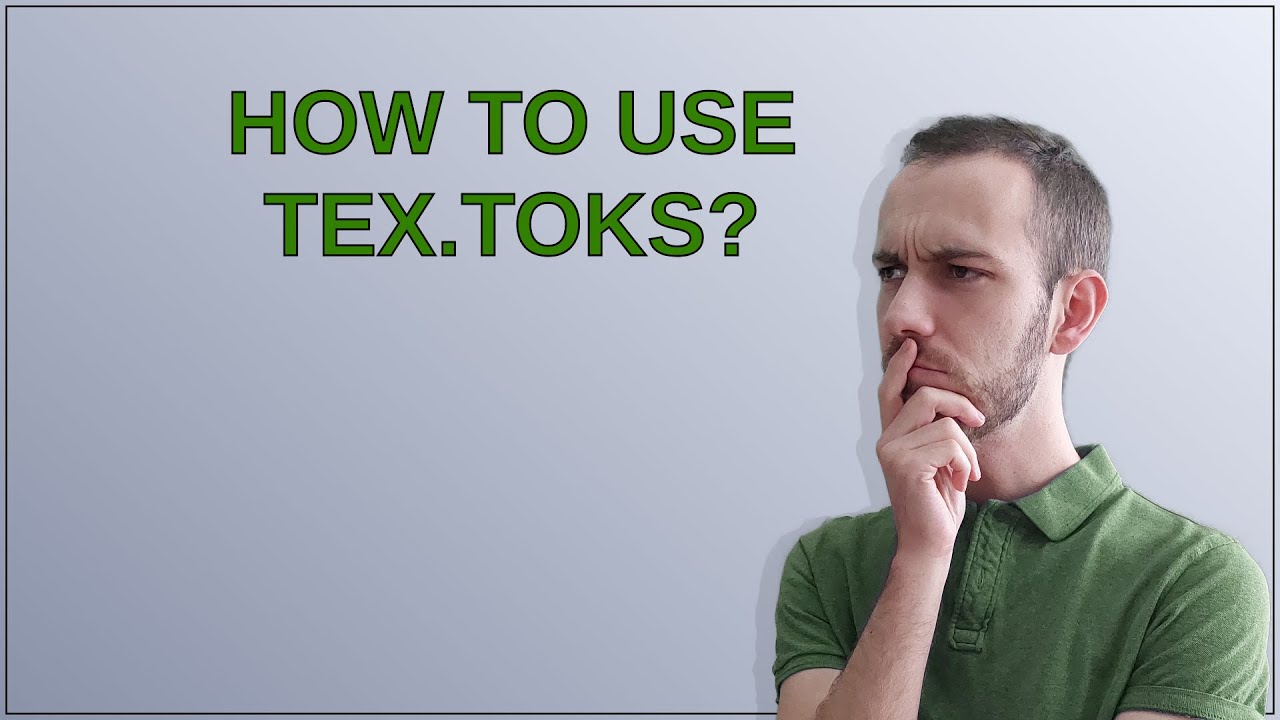 Tex: How to use tex.toks? - YouTube