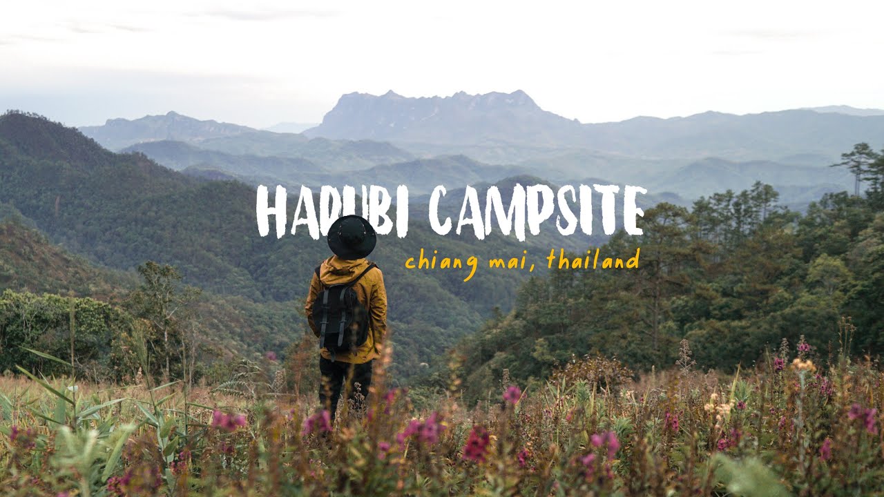 Short Getaway EP3 - Backpacking at Hadubi Campsite, Chiang Mai #ฮาดูบิ ...