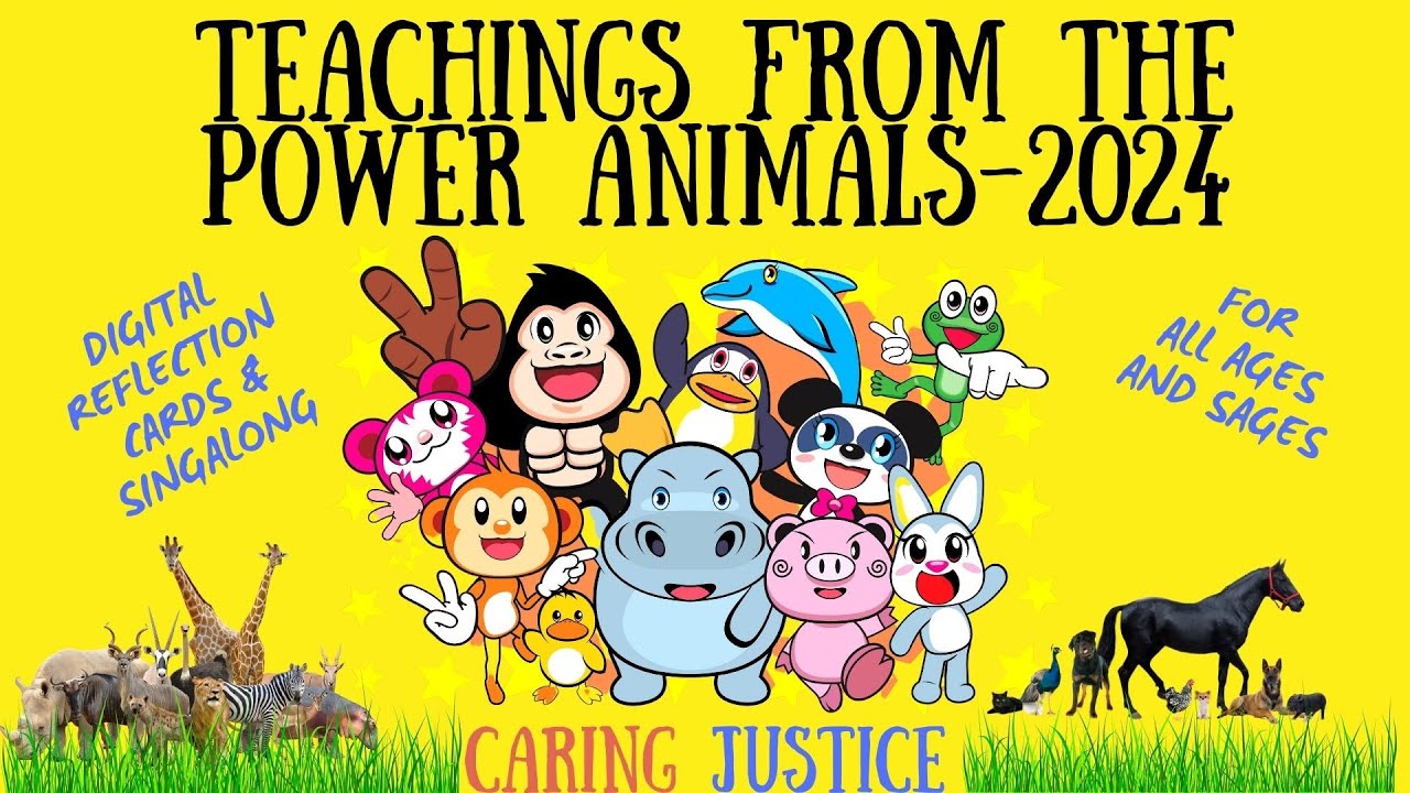 Teachings from the Power Animals 2024-For All Ages & Sages-Digital ...