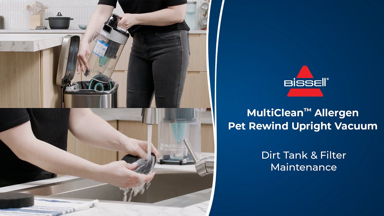 Dirt Tank & Filter Maintenance | MultiClean™ Allergen Pet Rewind Vacuum - YouTube