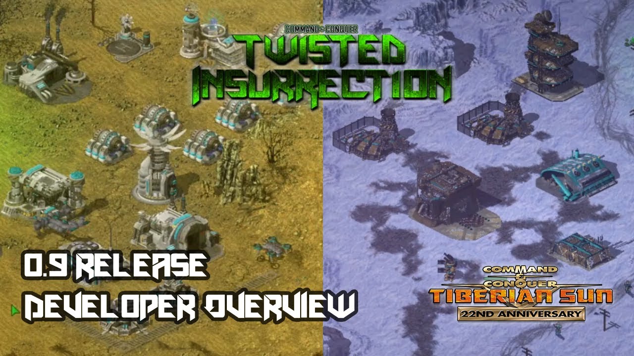 Twisted Insurrection New Release Developer Overview | Tiberian Sun 22nd ...