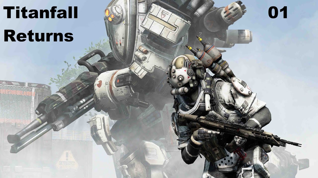 TitanFall Returns pt 1: getting back on my feet - YouTube