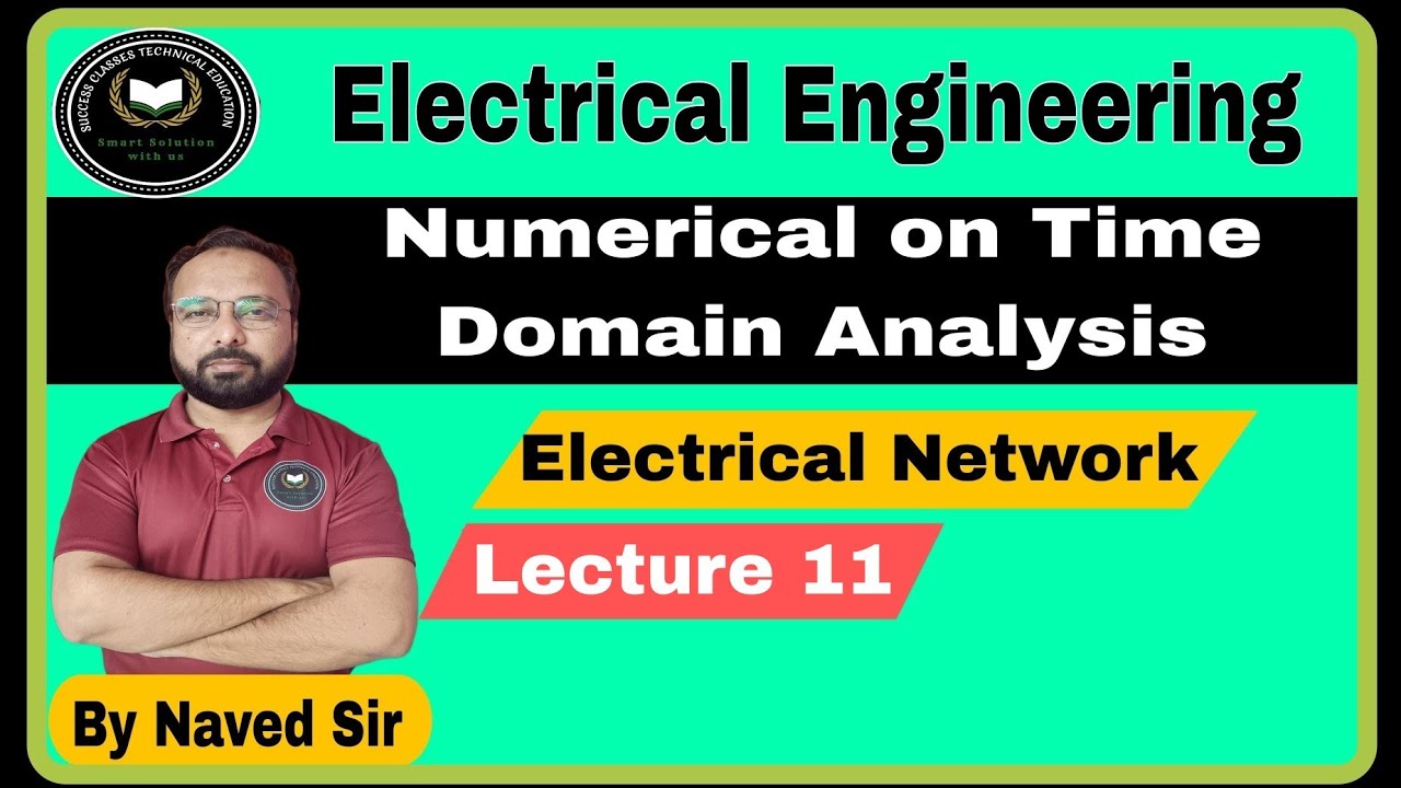 Numerical Problems on Time Domain Analysis | Electrical Engineering | L ...