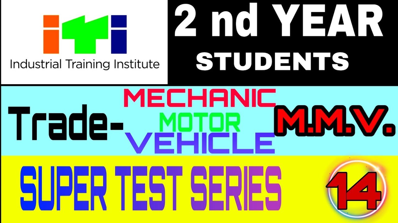 iti। Mechanic Motor Vehicle (MMV) Second Year Students। Super Test ...