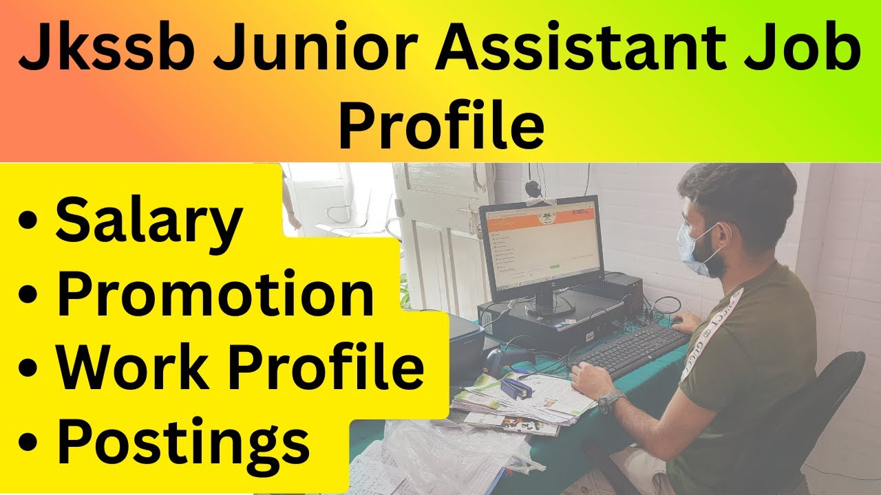 JKSSB Junior Assistant Salary, Promotion, Work, Qualification || Junior ...