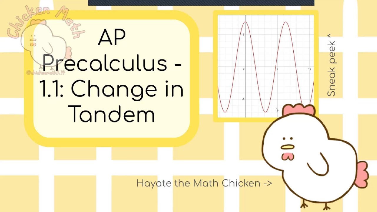 AP Precalculus - 1.1: Change in Tandem | Chicken Math - YouTube