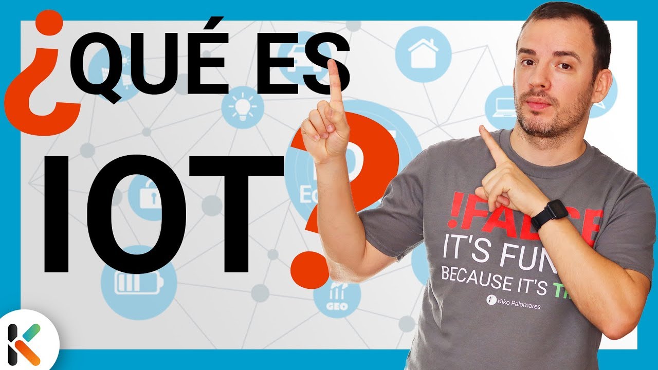 🌐 ¿QUE es IOT? - El Internet de las Cosas - YouTube