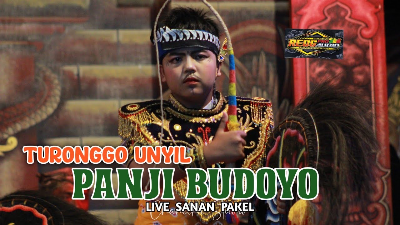 Turonggo Unyil PANJI BUDOYO Live Sanan Pakel Support By Reog Audio ... Turonggo Unyil PANJI BUDOYO Live Sanan Pakel Support By Reog Audio ...