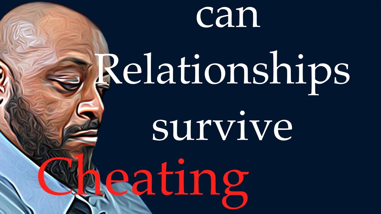 Can relationships survive cheating - YouTube