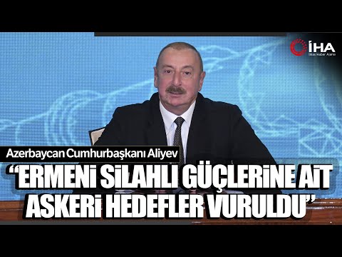 Aliyev; Karabağ Bölgesinde Yaşayan Ermenilerin Hakları Güvence Altına Alınacak