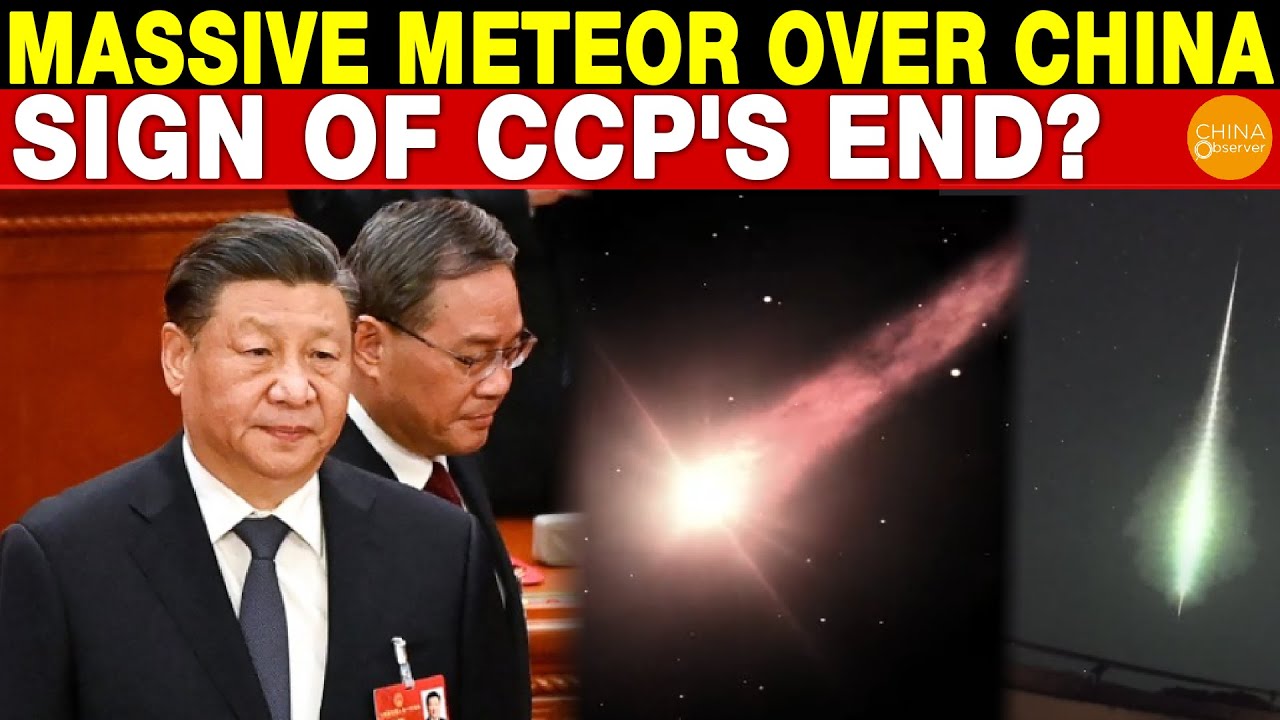 Giant Fireball Meteor Falls Over China: A Sign of the CCP's Downfall ...