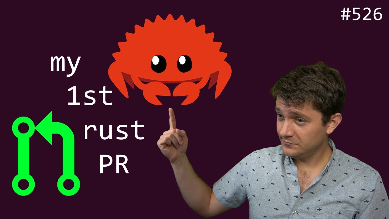 my first rust open source PR (beginner - intermediate) anthony explains ...