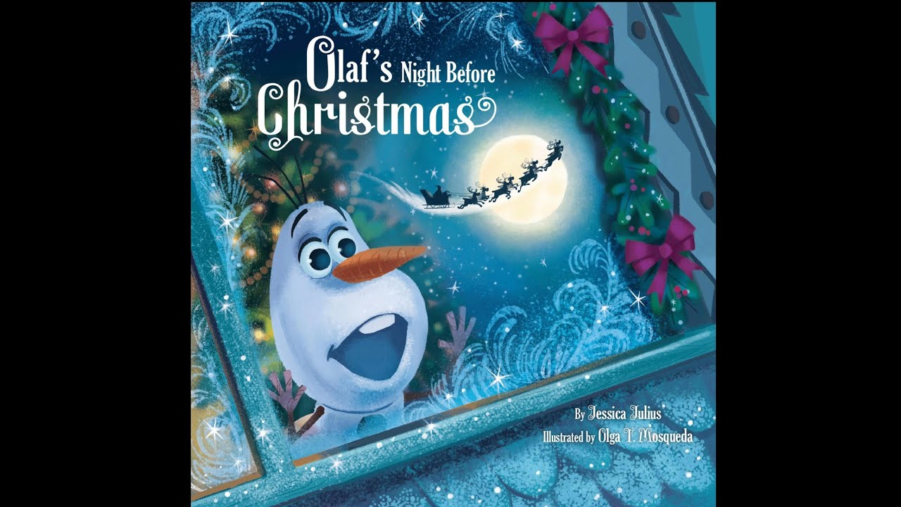 Olaf's Night Before Christmas, By Jessica Julius, Illustrated by Olga T ...