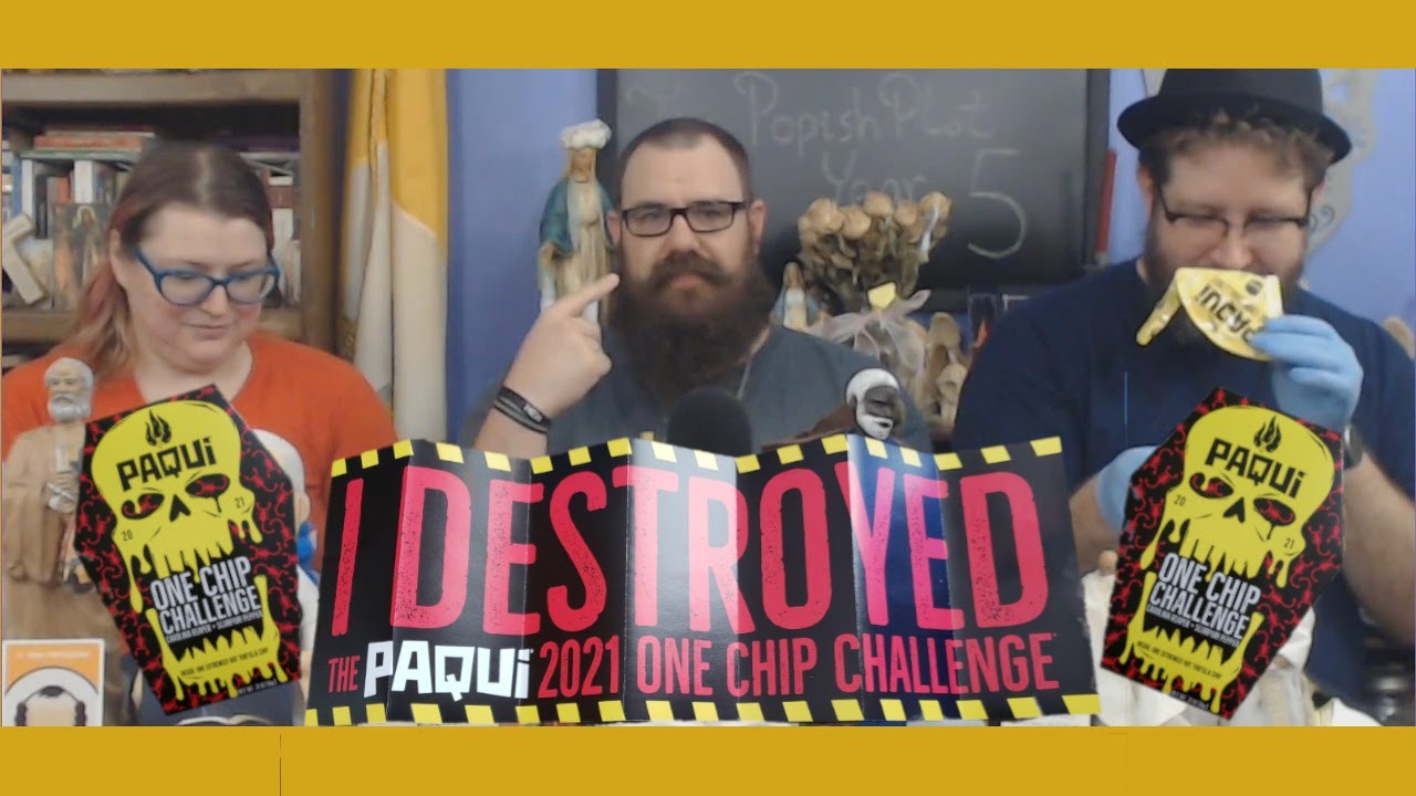 The Popish Plot Does the One Chip Challenge 2021 - YouTube