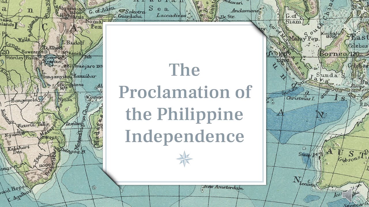THE PROCLAMATION OF THE PHILIPPINE INDEPENDENCE - YouTube