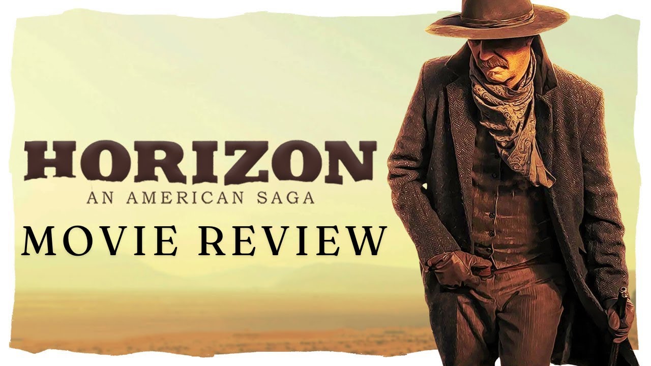 Horizon: An American Saga- Chapter 1 - movie review - YouTube