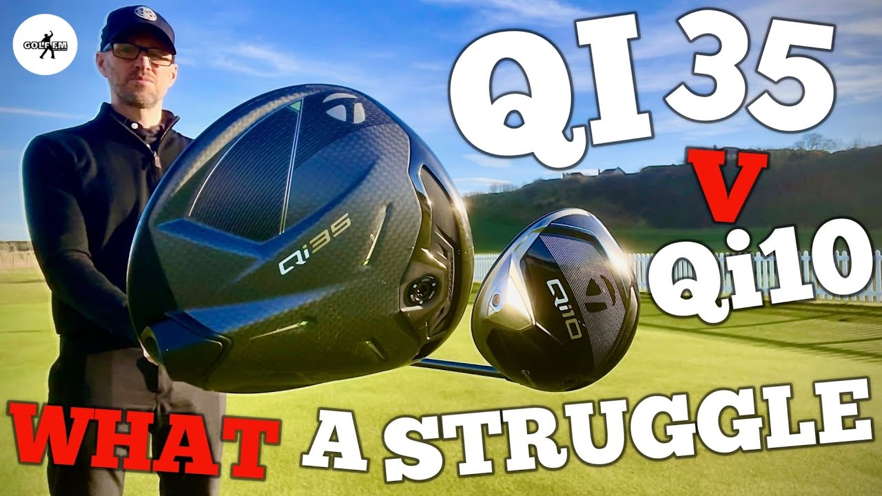 QI 35 DRIVER VERSUS QI10 DRIVER - TAYLORMADE TITANIC STRUGGLE - YouTube