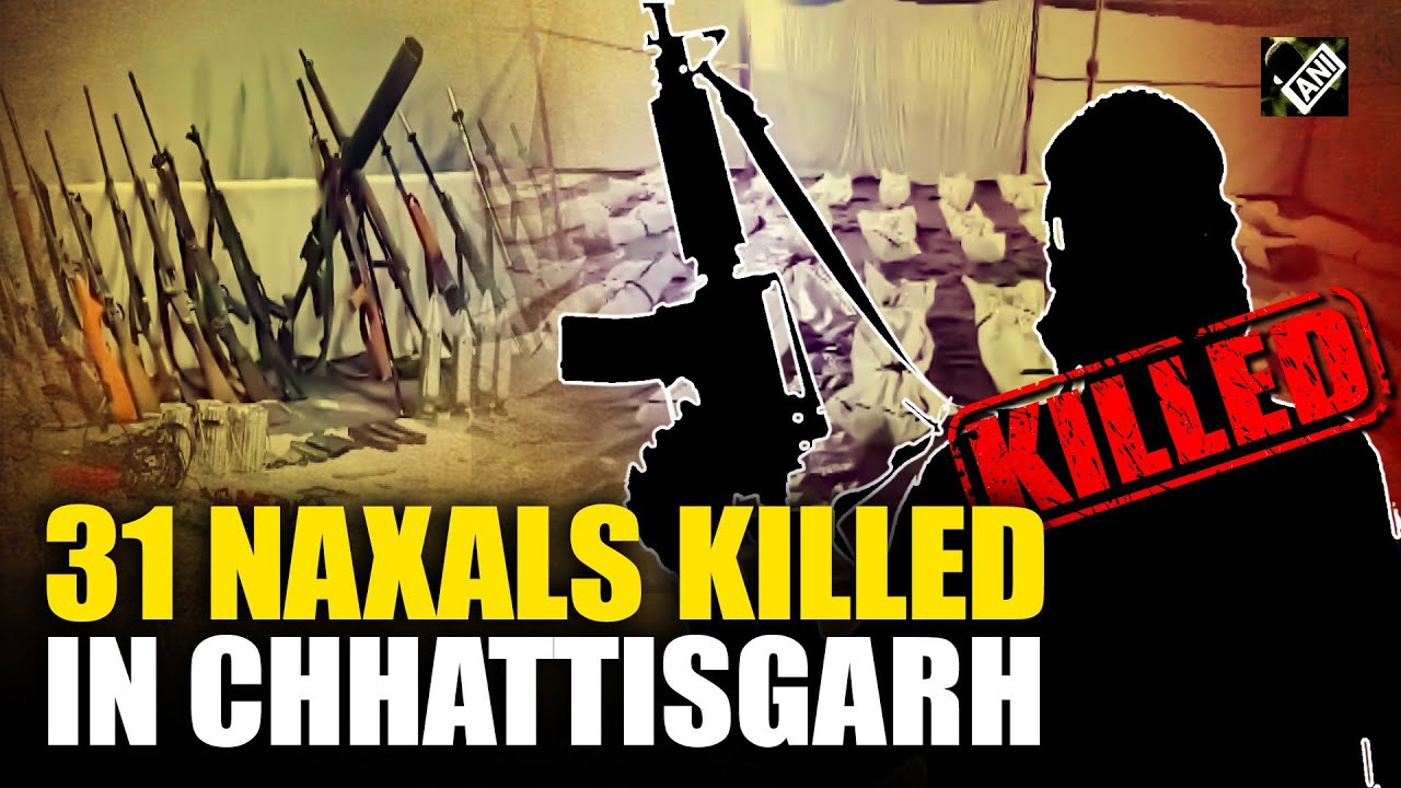 Chhattisgarh: 31 Naxals killed in Bijapur encounter, Security Forces recover deadly weapons ...