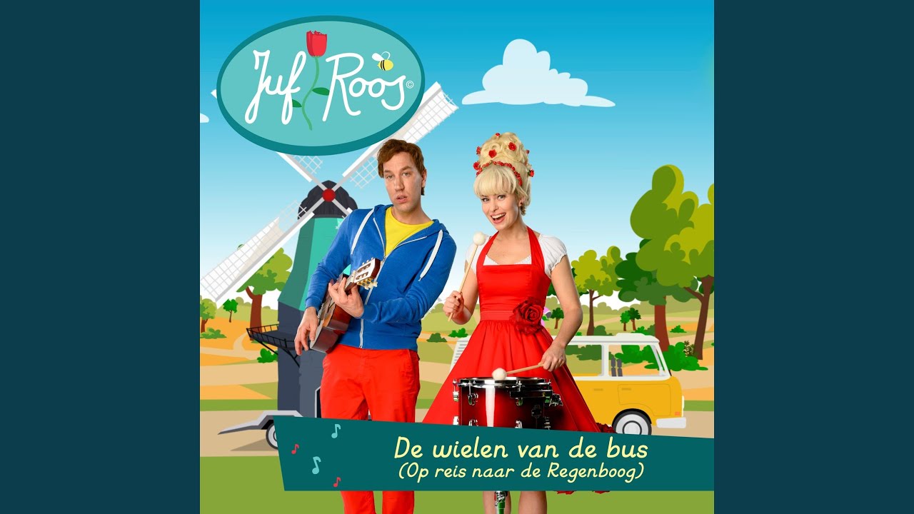 Juf Roos - De wielen van de bus - Juf Roos op reis naar de regenboog ...