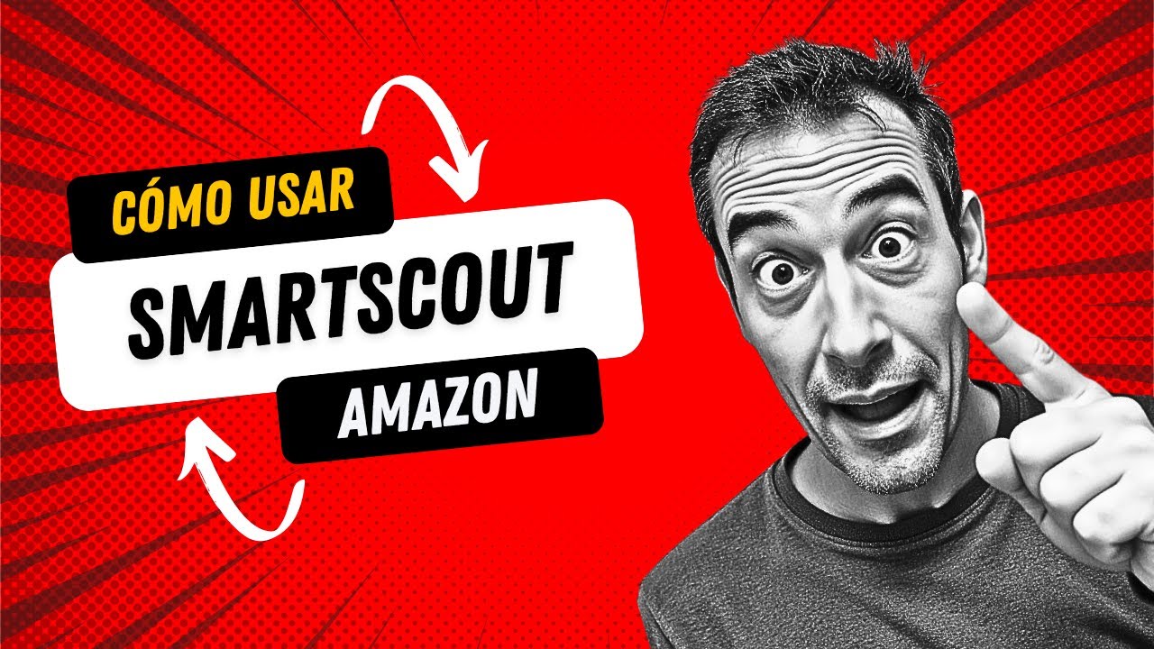 ¡Descubre el Secreto para Dominar Amazon con Smart Scout! - YouTube