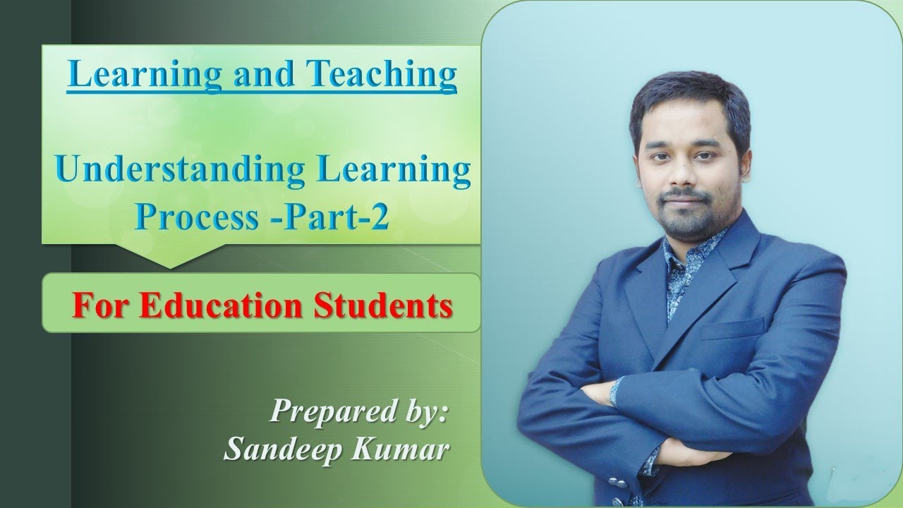 Understanding learning process part 2 - YouTube