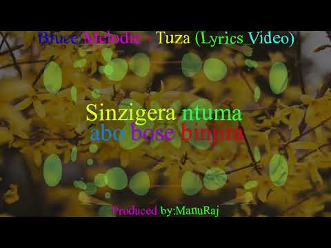 Bruce Melodie  - Tuza (Lyrics Video)