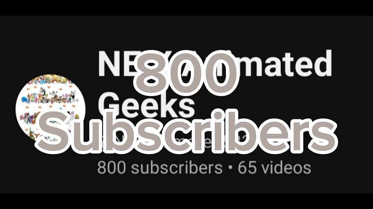 800 Subscribers!!!!!!!!!!!!!!!!!!!!!!! - YouTube