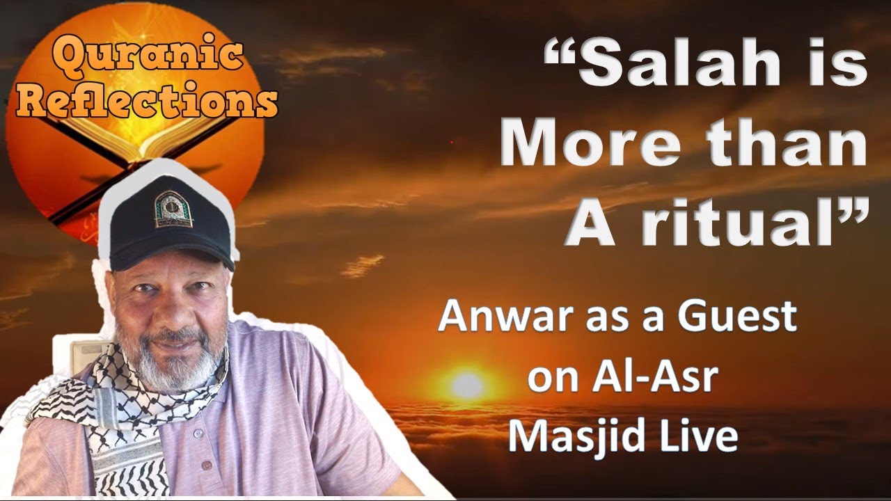 Salah is more than a ritual - Anwar appears on Al Asr Masjid Halqa ...
