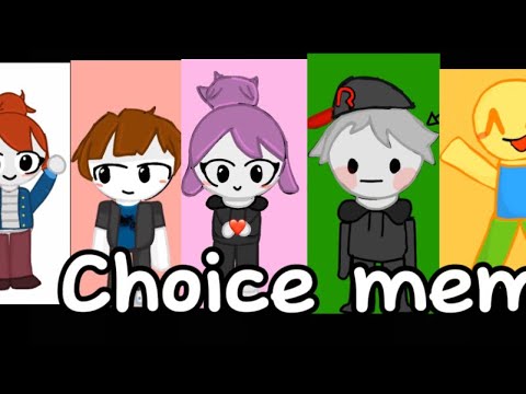 Choice meme// roblox// animation (kinda) (FW) - YouTube