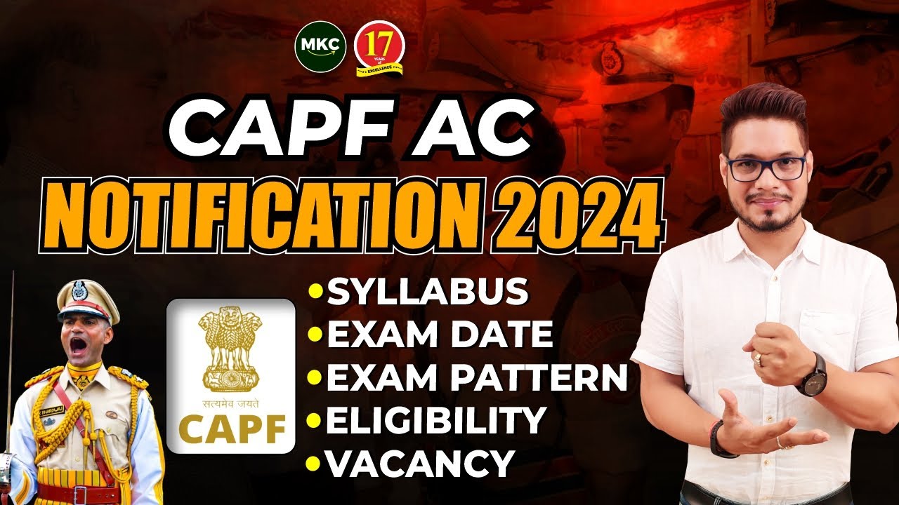CAPF AC NOTIFICATION 2024 | CAPF AC 2024 Syllabus, Exam Pattern ...