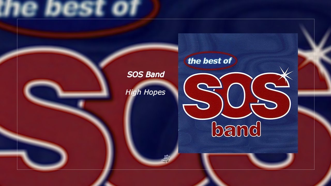 SOS Band - High Hopes - YouTube