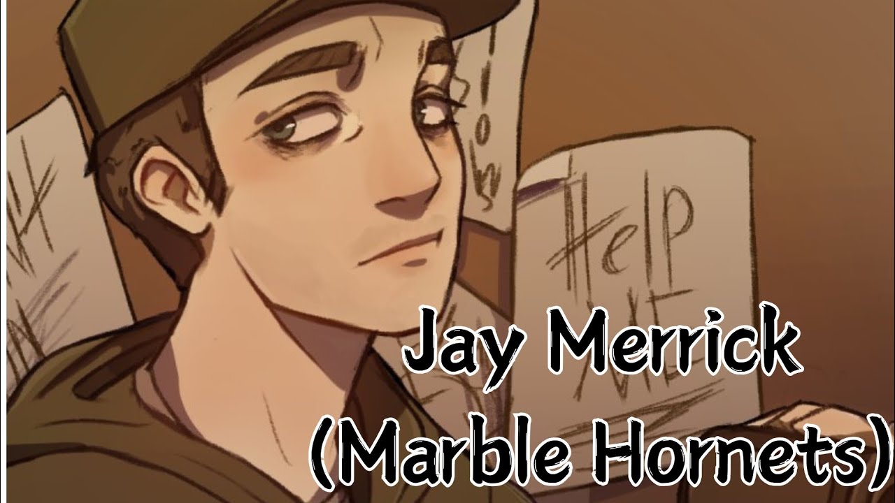 Jay Merrick - Người Sáng Lập Marble Hornets Hoá Thân|GSCreepypasta ...