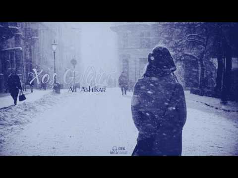 Ali Ashikar — Xoş Gəldin