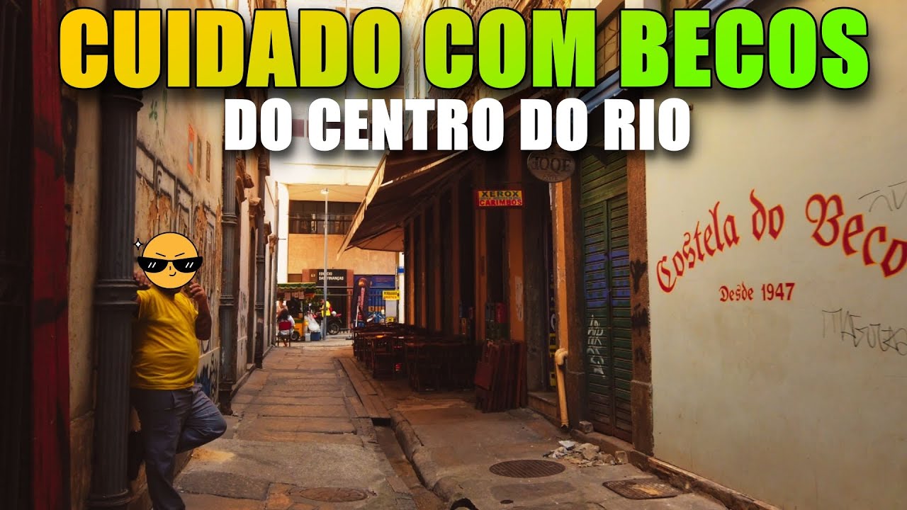 VISITAMOS OS PRINCIPAIS BECOS DO CENTRO DO RIO DE JANEIRO - YouTube