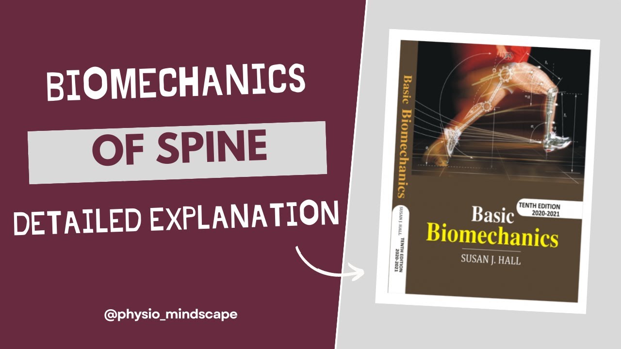 Biomechanics of spine | Chapter 9 part 1 | Basic Biomechanics by Susan ...