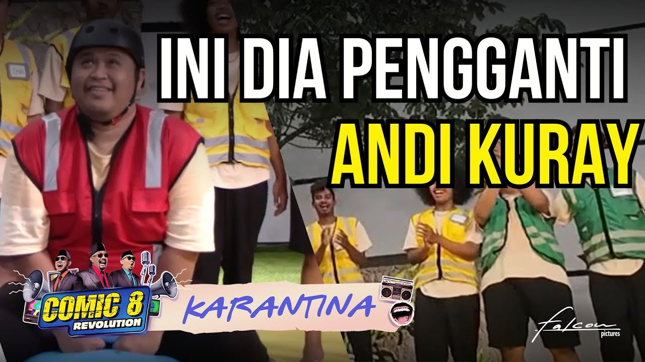 Day 27 | Ini Dia Pengganti Andi Kuray #Comic8RevolutionComic - YouTube