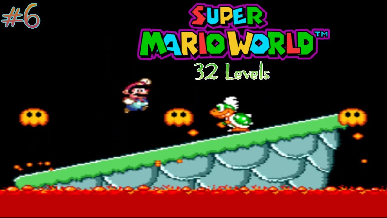 Super Mario 32 Levels: Super Mario World (no commentary) I World 6 ...