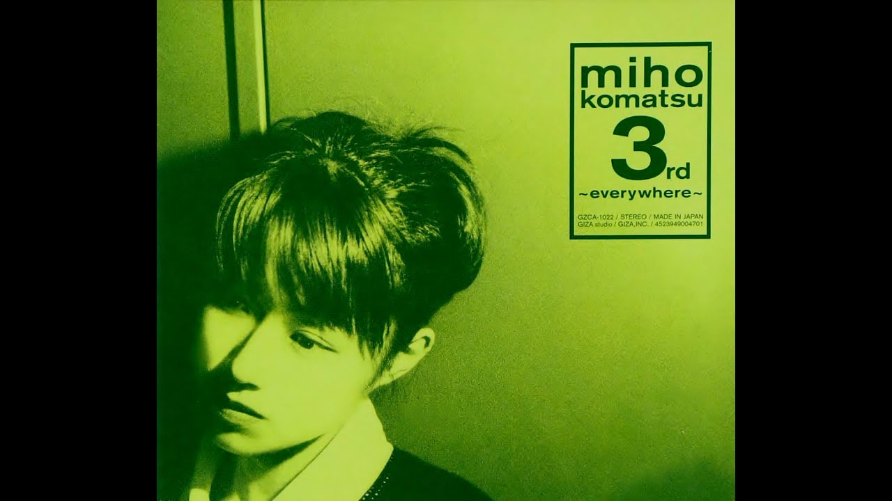 Miho Komatsu ／ Miho Komatsu 3rd ~everywhere~ - YouTube