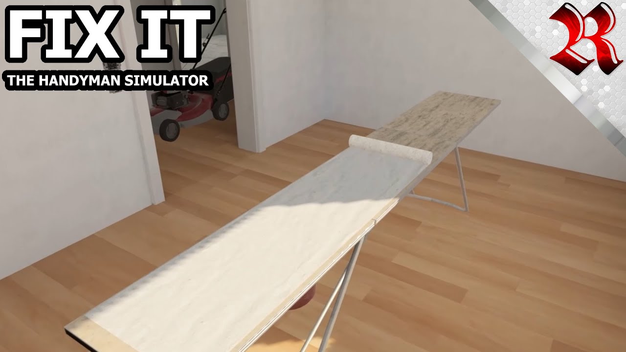 Fix It The Handyman Simulator | Gameplay First Look - YouTube