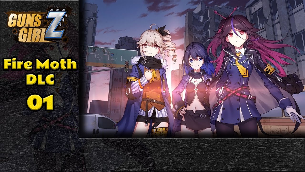 Guns Girl Z - Fire Moth DLC - Chapter 1 - The Moth Who Chases The ...