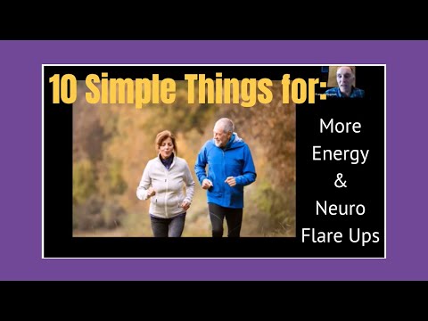10 Things for More Energy & Flare Ups - Calgary Neuropathy Association