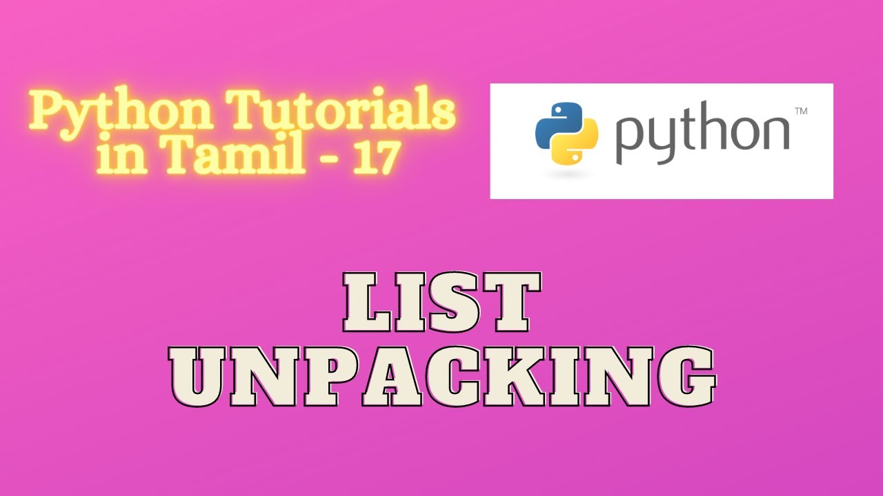 Python Programming Tutorial Unpacking List In Python Python In 5214