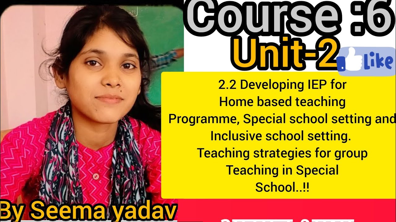 special education important topic 🎯 unit-2 individualised educational program and teaching strat ...