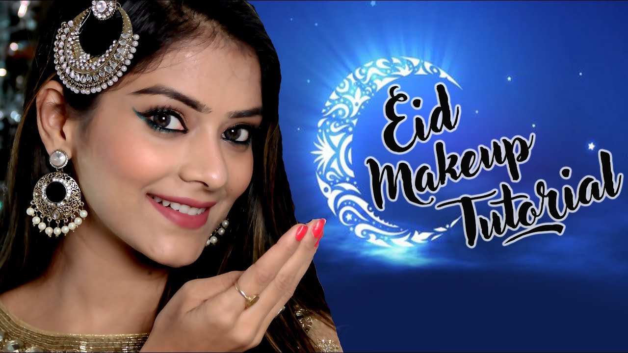 Eid Makeup Tutorial | Get Ready For Eid | Eid Makeup Look | Foxy Makeup ...