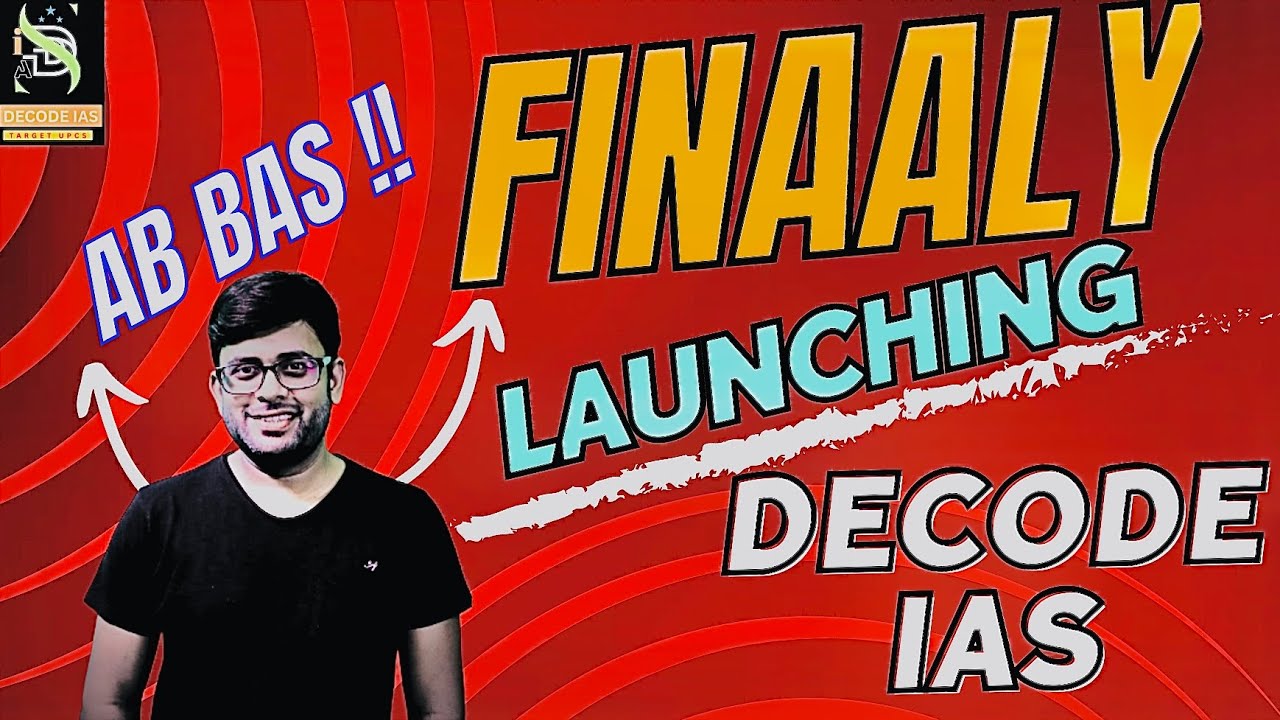 Let's Try To Achieve The Unachievable | UPSC 2025 | Finally Batches Will Start Soon | DECODE IAS ...