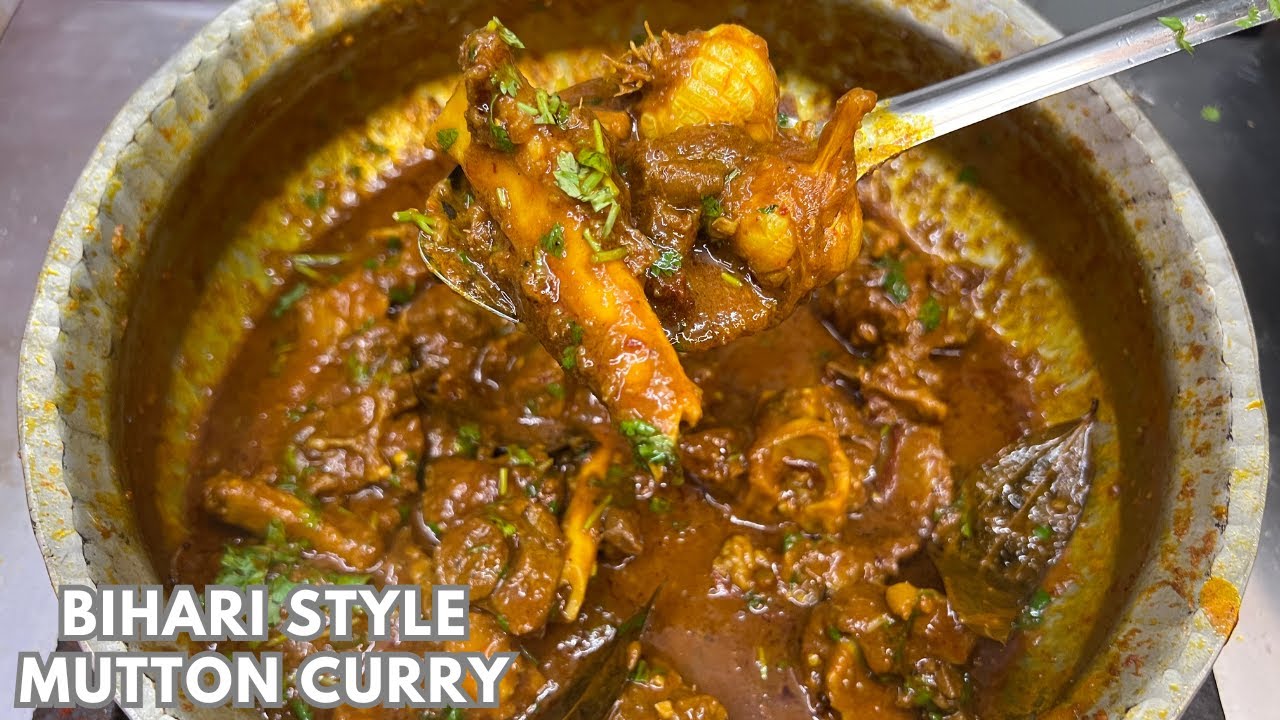 Bihari Style Mutton Curry | बिहारी स्टाइल मटन करी | Mutton Curry Recipe ...