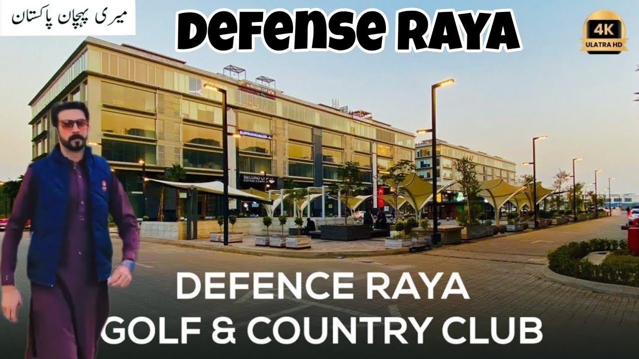 Defence Raya Lahore Full Review| Defence Raya Golf & Country Club ...