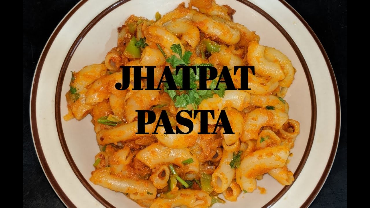 JHATPAT PASTA (5 MINUTE RECIPE)/TASTY AND SIMPLE - YouTube