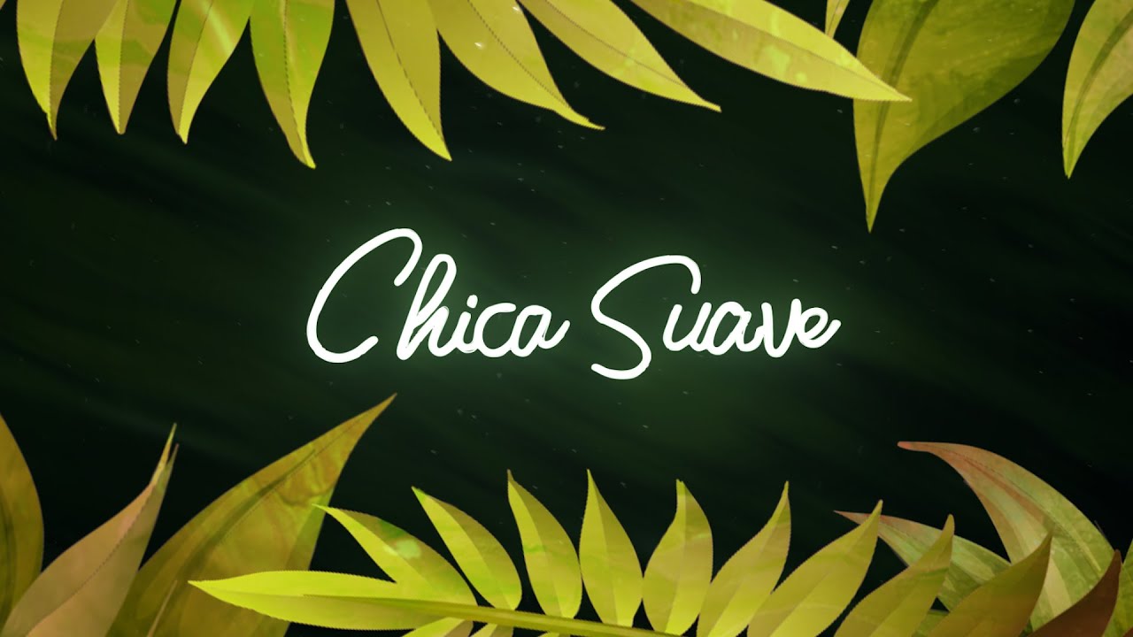 Luis Sáenz - Chica Suave (Video Oficial) - YouTube